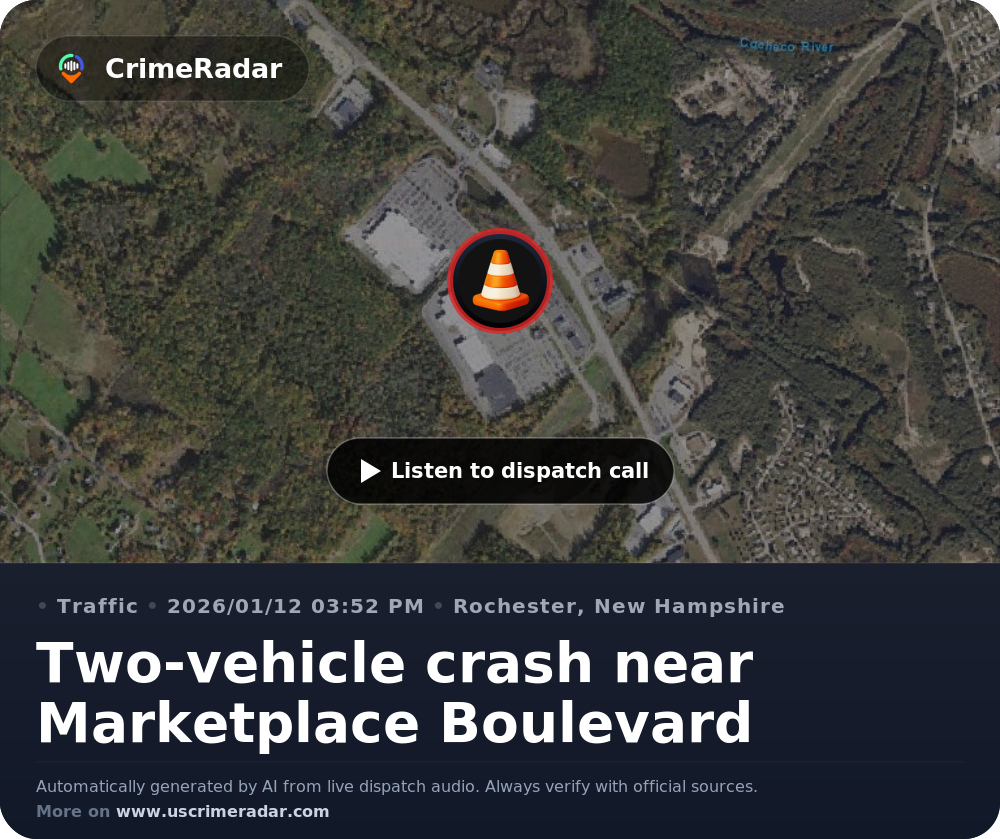 Two-vehicle crash near Marketplace Boulevard, Rochester NH | CrimeRadar