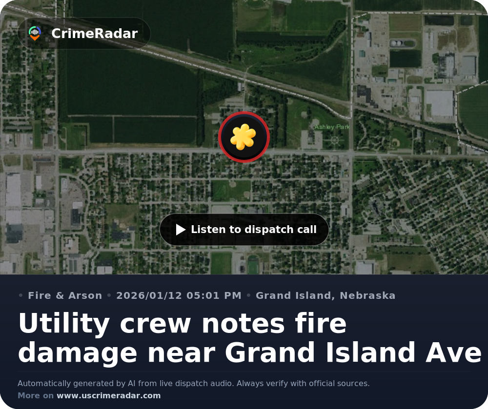 Utility crew notes fire damage near Grand Island Ave, Grand Island NE ...