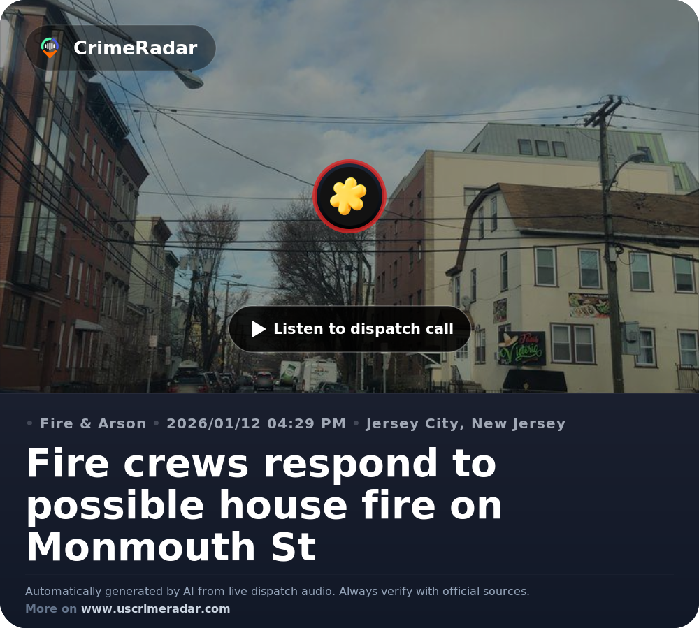 Fire crews respond to possible house fire on Monmouth St, Jersey City ...