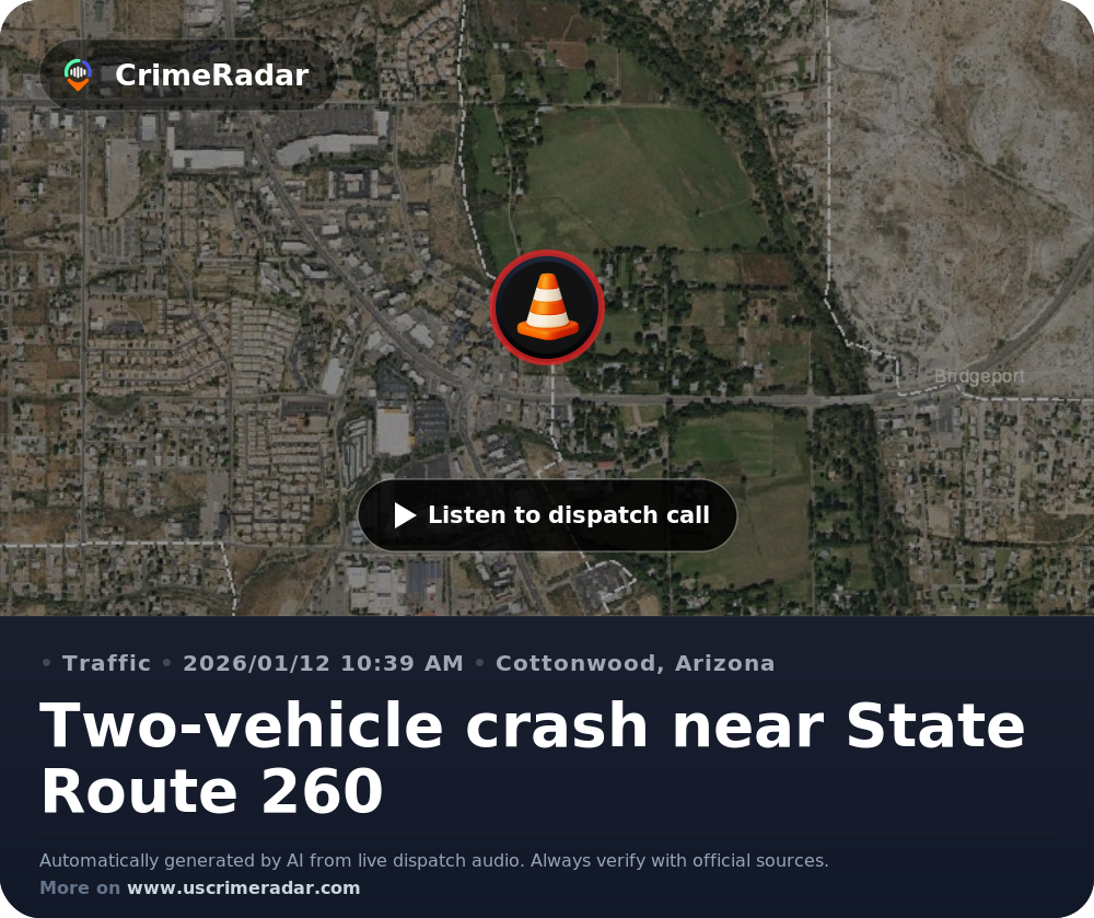 Two‑vehicle crash near State Route 260, Cottonwood AZ | CrimeRadar