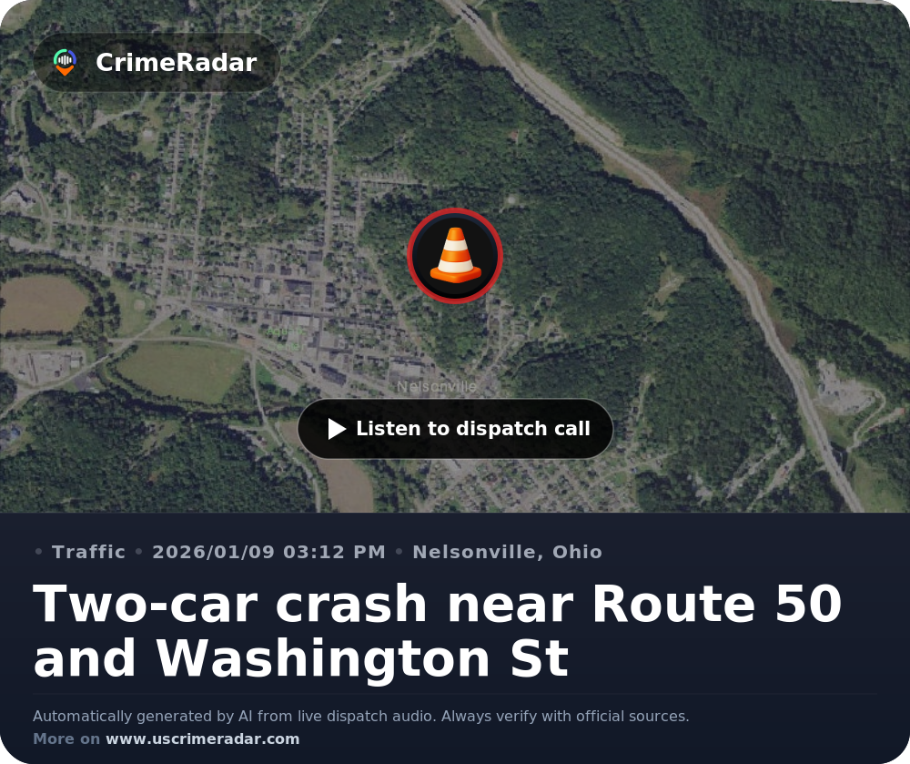 Two-car crash near Route 50 and Washington St, Nelsonville OH | CrimeRadar