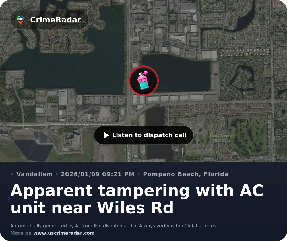 Apparent tampering with AC unit near Wiles Rd, Pompano Beach FL ...