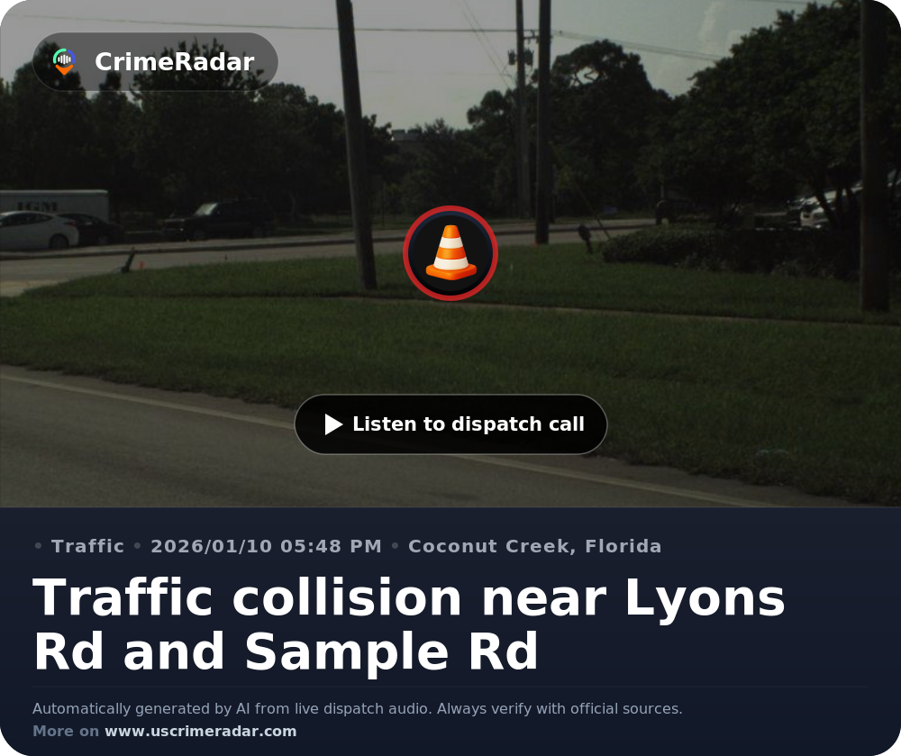 Traffic collision near Lyons Rd and Sample Rd, Coconut Creek FL ...