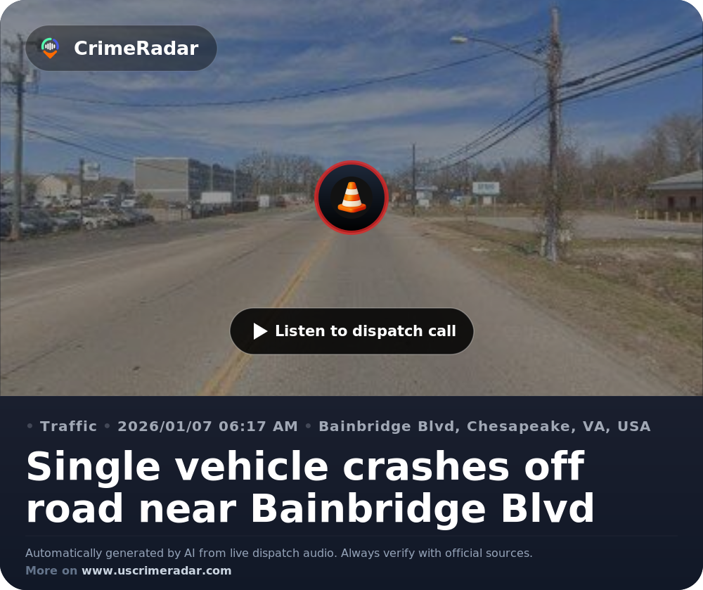 Single vehicle crashes off road near Bainbridge Blvd, Chesapeake VA ...