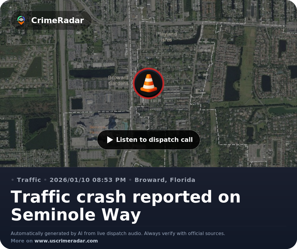 Traffic crash reported on Seminole Way, Broward County FL | CrimeRadar