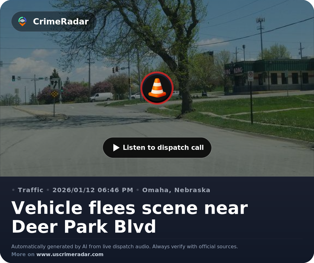 Vehicle flees scene near Deer Park Blvd, Omaha NE | CrimeRadar