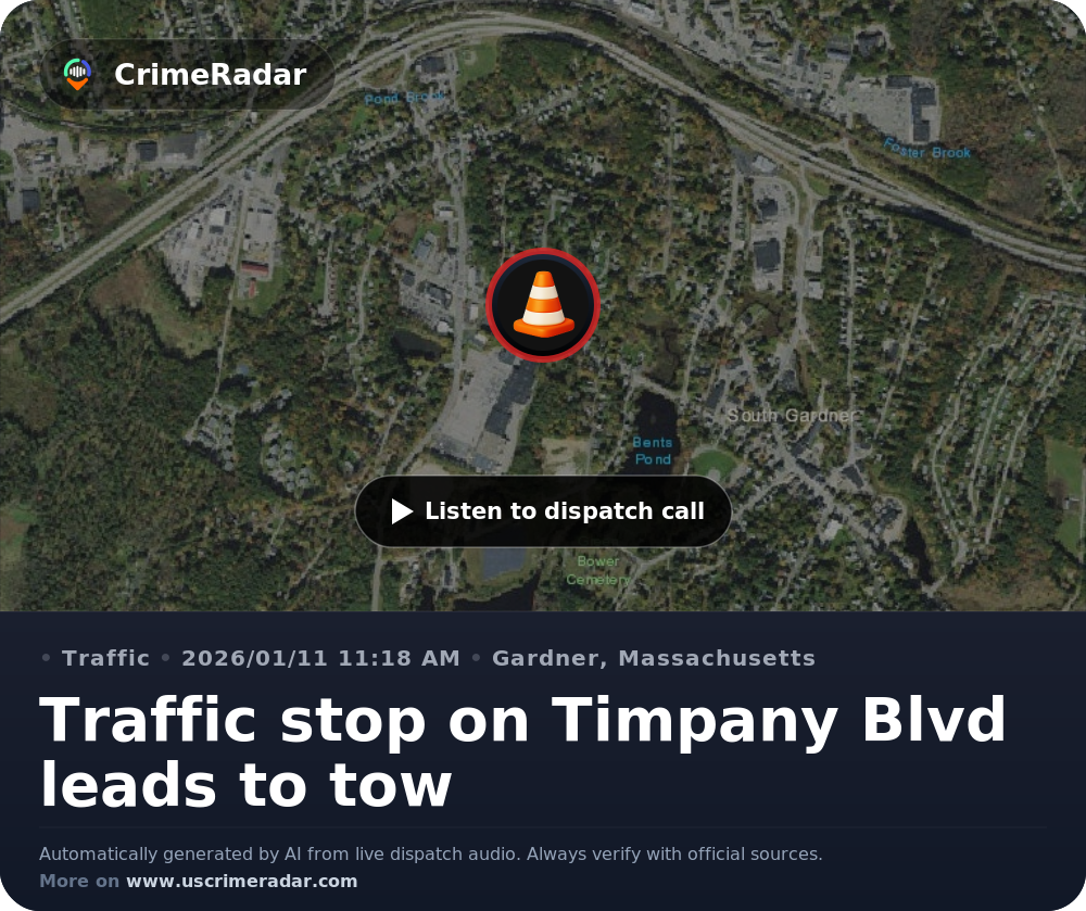 Traffic stop on Timpany Blvd leads to tow, Gardner MA | CrimeRadar