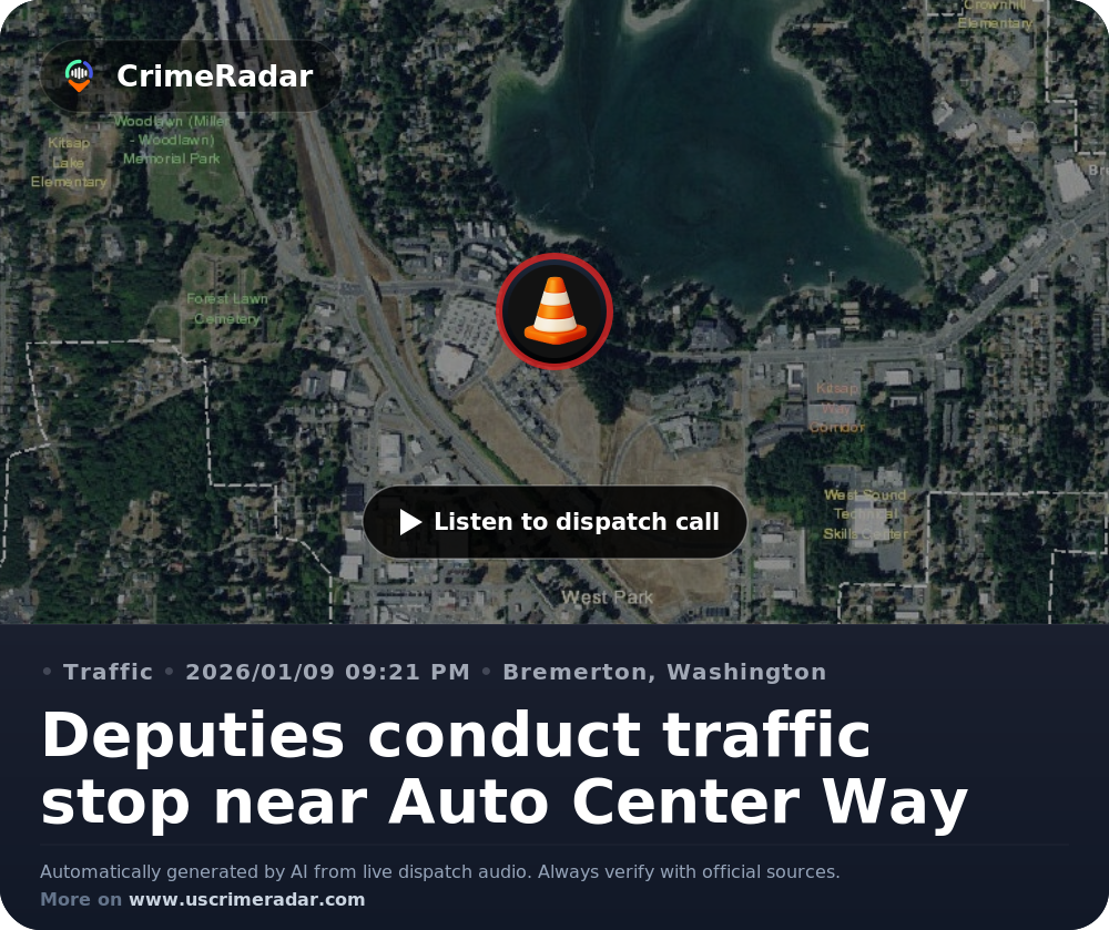 Deputies conduct traffic stop near Auto Center Way, Bremerton WA ...