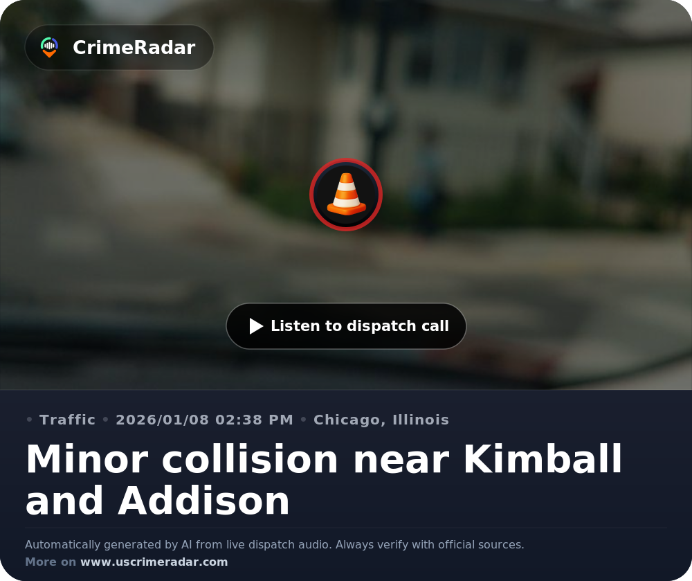 Minor collision near Kimball and Addison, Chicago IL | CrimeRadar