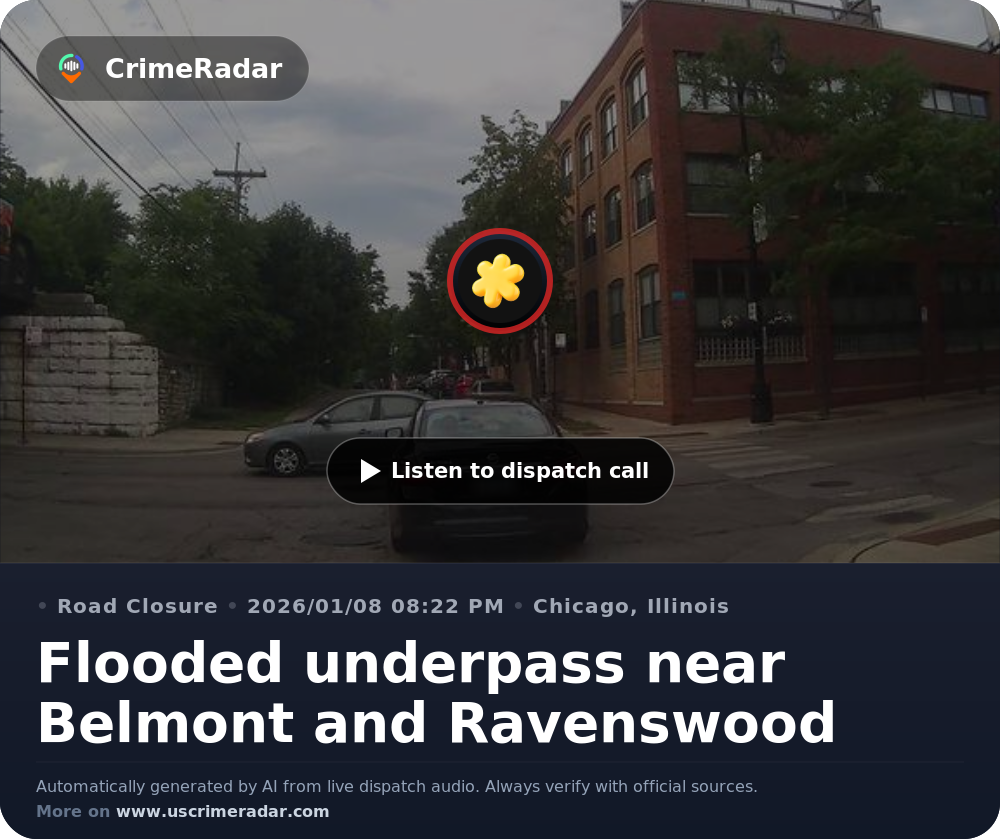 Flooded underpass near Belmont and Ravenswood, Chicago IL | CrimeRadar