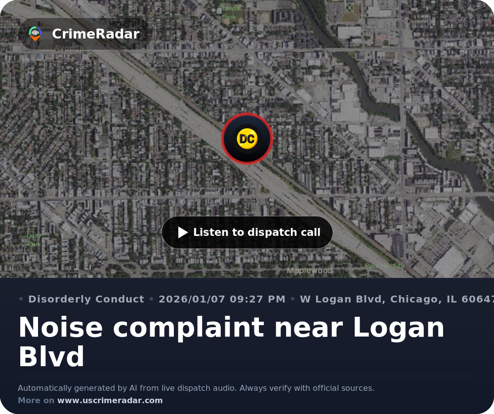 Noise complaint near Logan Blvd, Chicago IL | CrimeRadar