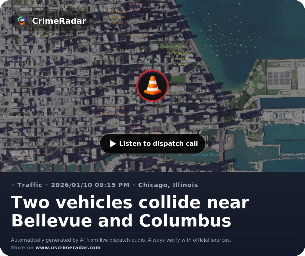 Two vehicles collide near Bellevue and Columbus, Chicago IL | CrimeRadar