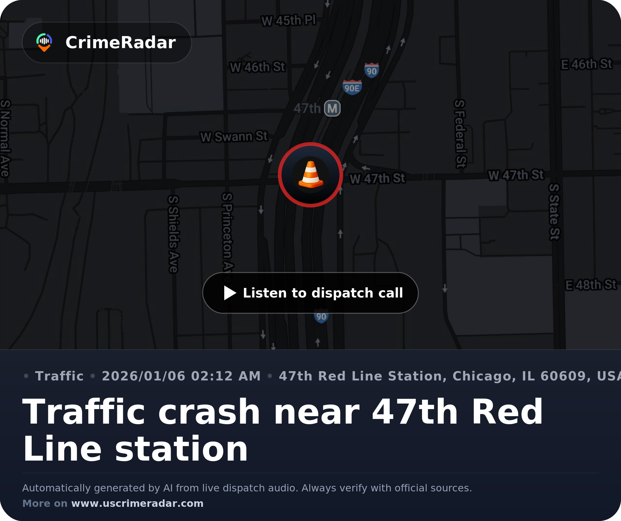 Traffic crash near 47th Red Line station, Chicago IL | CrimeRadar