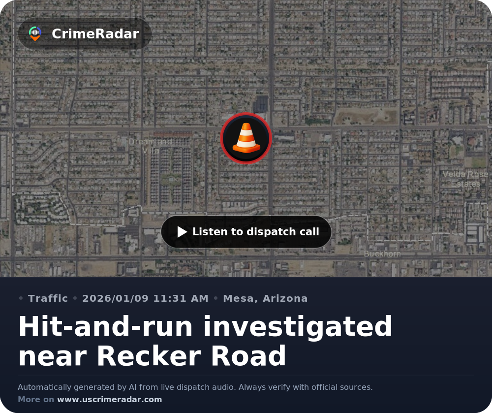 Hit-and-run investigated near Recker Road, Mesa AZ | CrimeRadar
