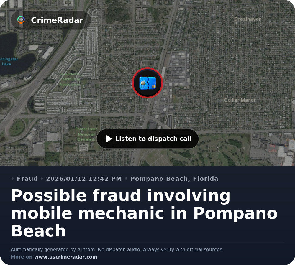 Possible fraud involving mobile mechanic in Pompano Beach, Pompano ...