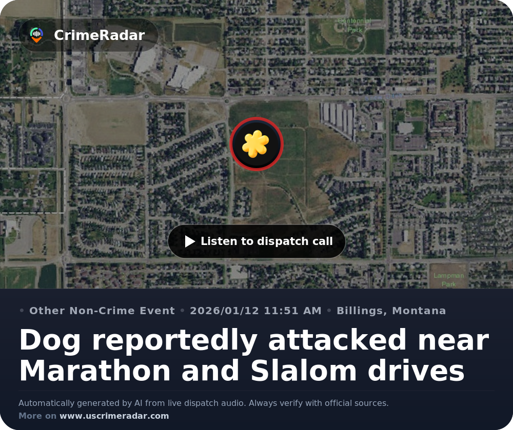 Dog reportedly attacked near Marathon and Slalom drives, Billings MT ...