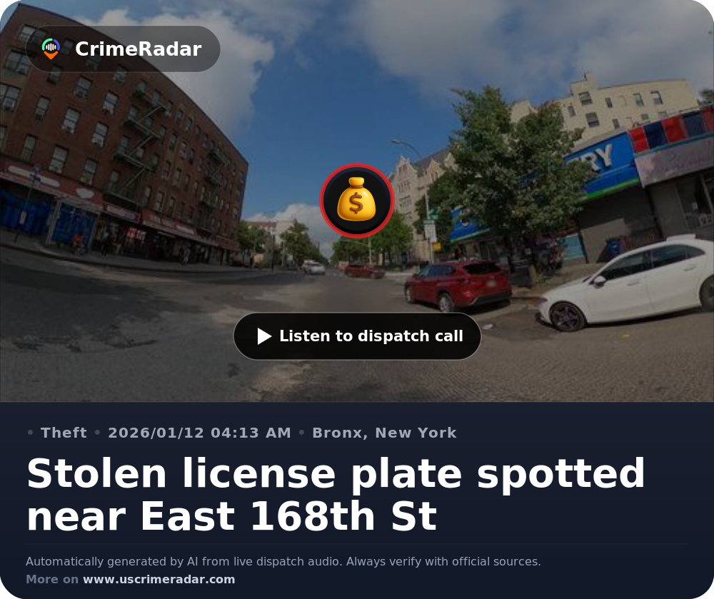 Stolen license plate spotted near East 168th St, Bronx NY | CrimeRadar