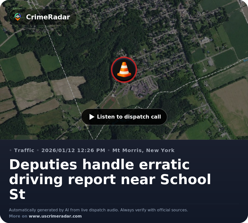 Deputies handle erratic driving report near School St, Mt Morris NY ...