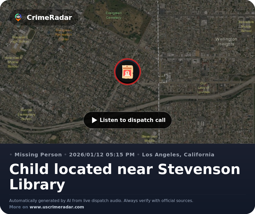 Child located near Stevenson Library, Los Angeles CA | CrimeRadar