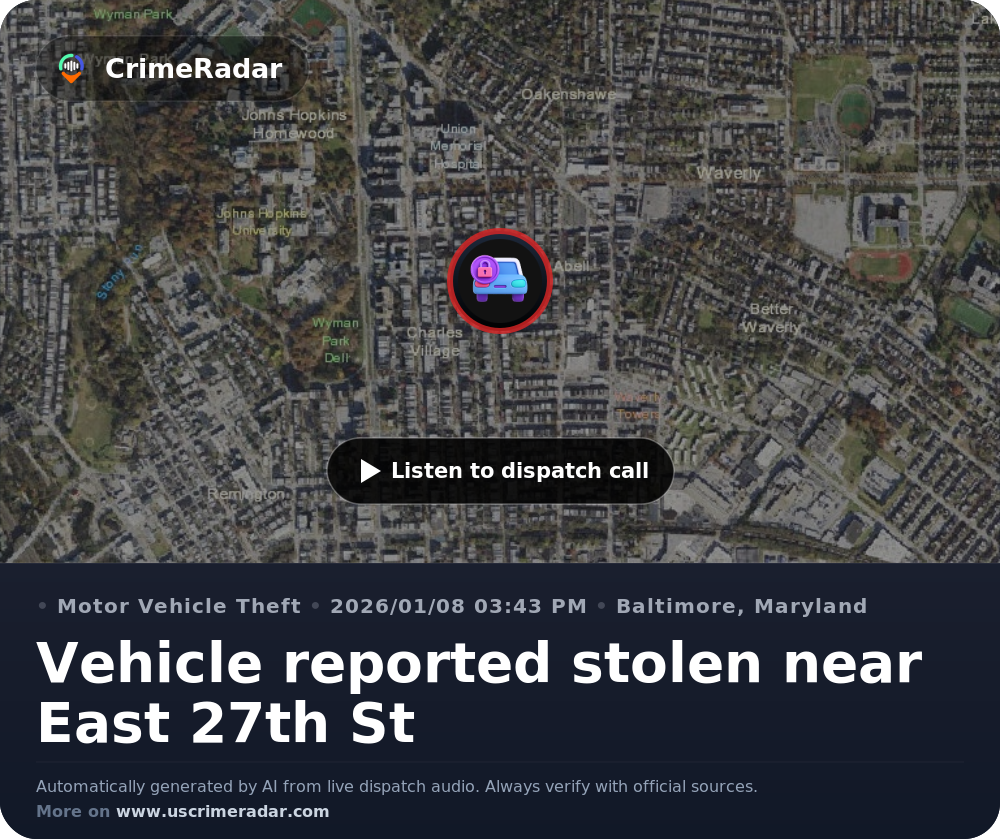 Vehicle reported stolen near East 27th St, Baltimore MD | CrimeRadar