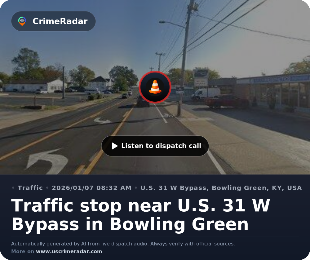 Traffic stop near U.S. 31 W Bypass in Bowling Green, Bowling Green KY ...