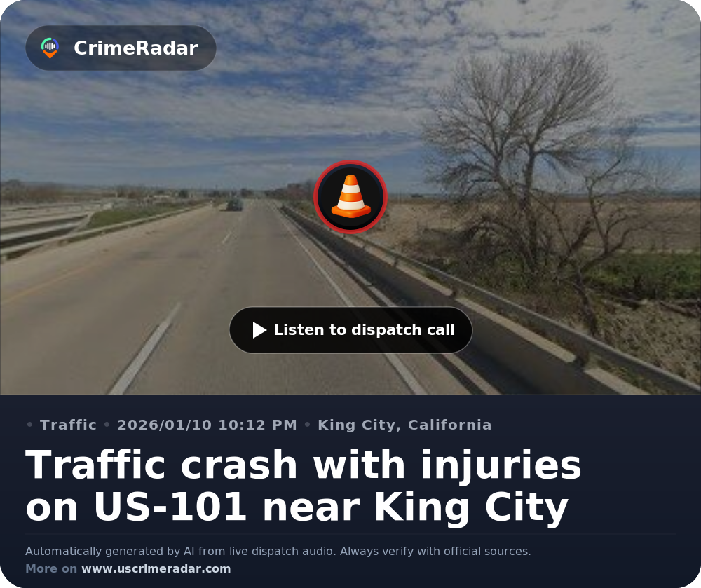 Traffic crash with injuries on US-101 near King City, King City CA ...