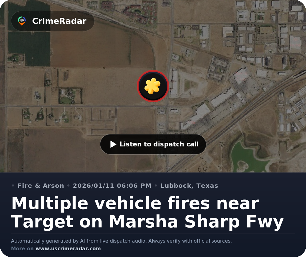 Multiple vehicle fires near Target on Marsha Sharp Fwy, Lubbock TX ...