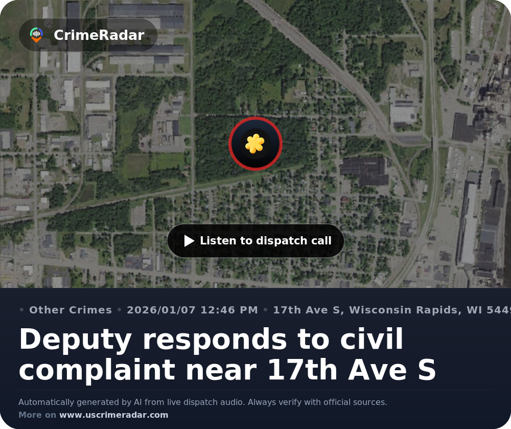 Deputy responds to civil complaint near 17th Ave S, Wisconsin Rapids WI ...