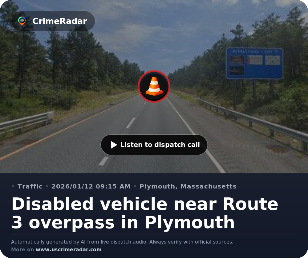 Disabled vehicle near Route 3 overpass in Plymouth, Plymouth MA ...