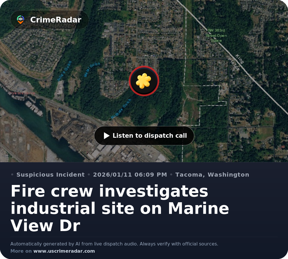 Fire crew investigates industrial site on Marine View Dr, Tacoma WA ...