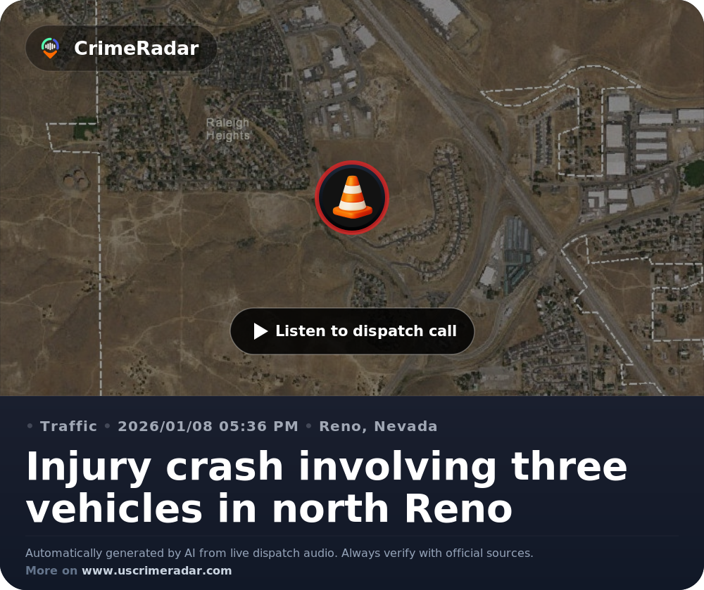 Injury crash involving three vehicles in north Reno, Reno NV | CrimeRadar