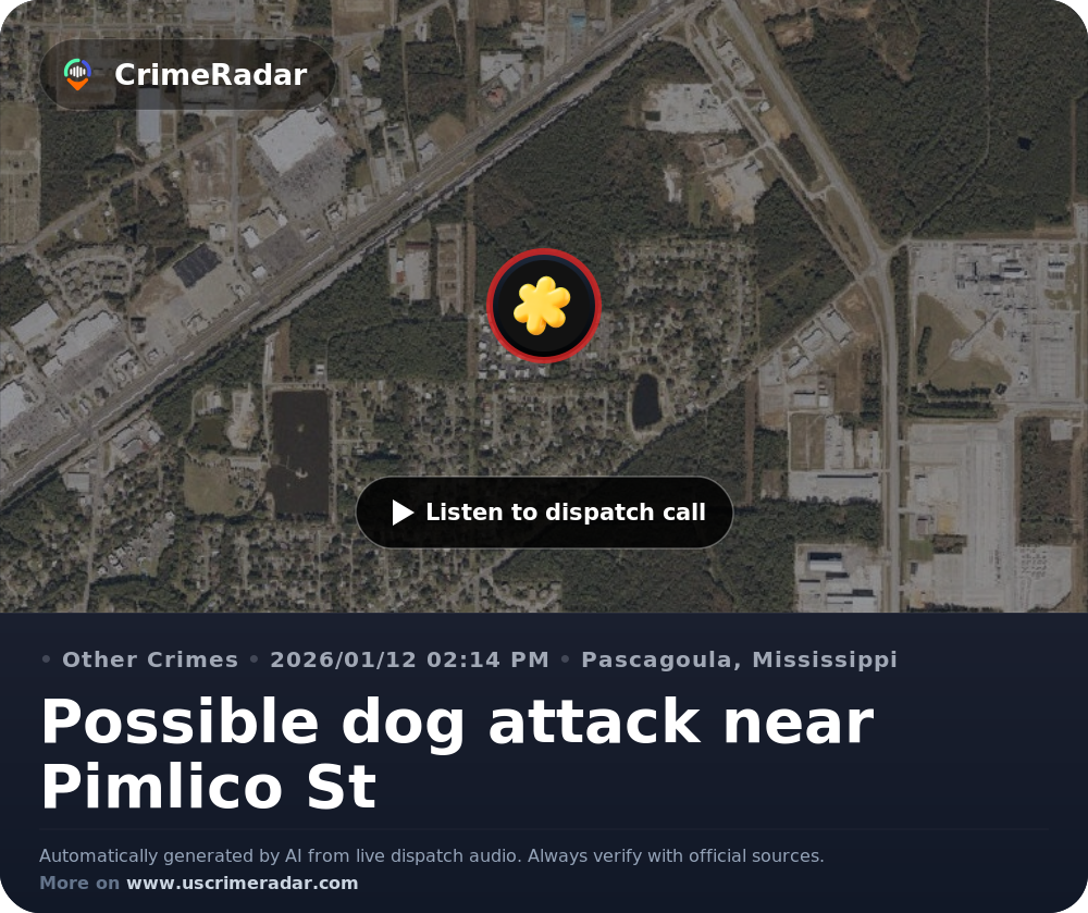 Possible dog attack near Pimlico St, Pascagoula MS | CrimeRadar